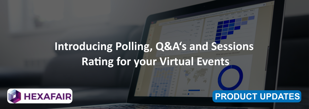 Introducing Polling, Q&A‘s and Sessions Rating for your Virtual